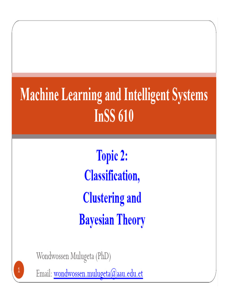 Topic 2 Classification, Clustering and Bayesian Theory (1) - Copy | PDF | Cluster Analysis ...