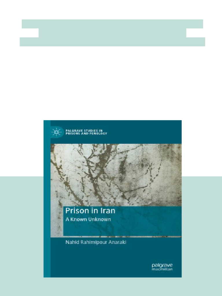(Ebook) Prison in Iran: A Known Unknown by Nahid Rahimipour Anaraki ...