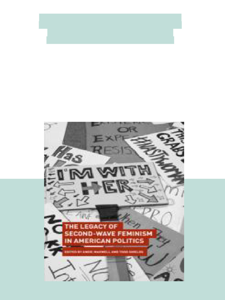 (Ebook) The Legacy of Second-Wave Feminism in American Politics by ...