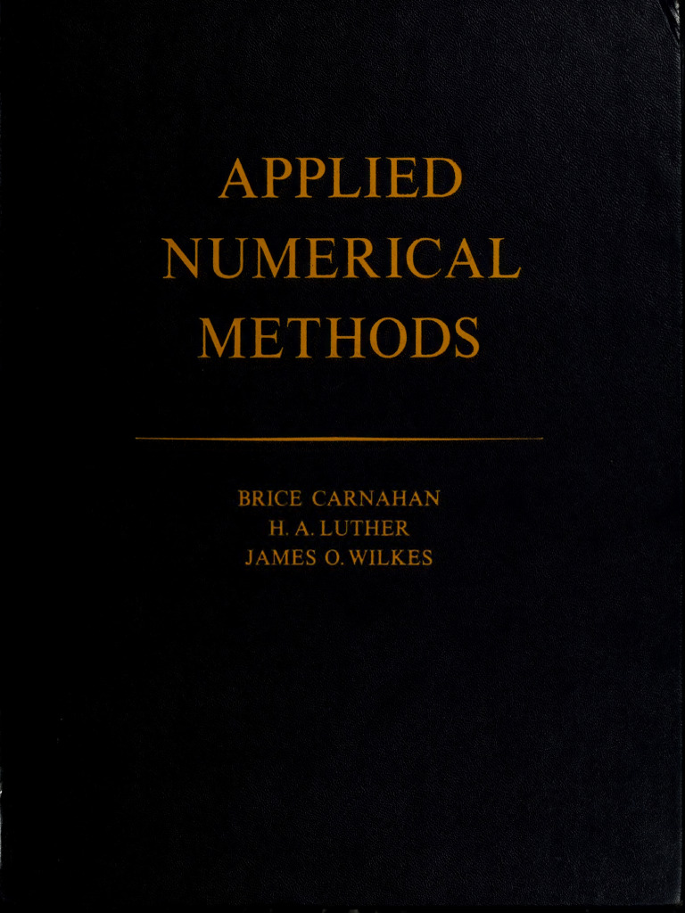 Applied Numerical Methods: Brice Carnahan H. A. Luther James O.Wilkes | PDF | Polynomial ...