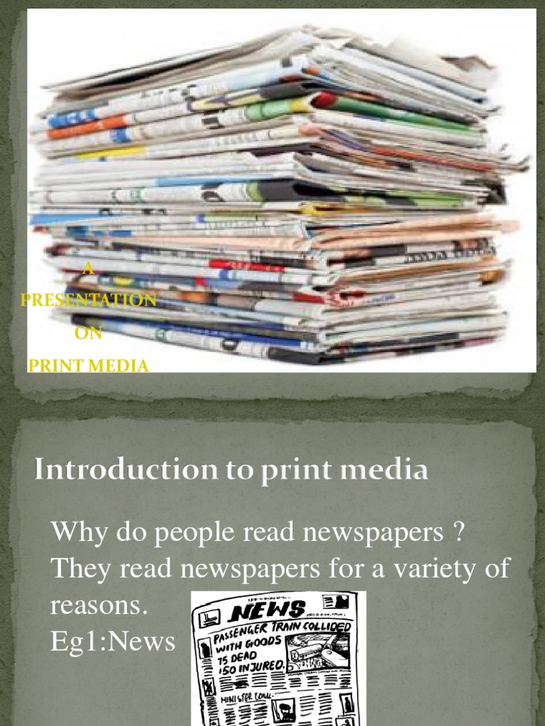 Print Media | Newspapers | Magazines
