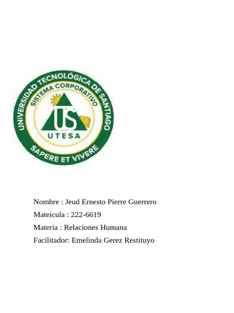 Nombre: Jeud Ernesto Pierre Guerrero Mateicula: 222-6619 Materia ...