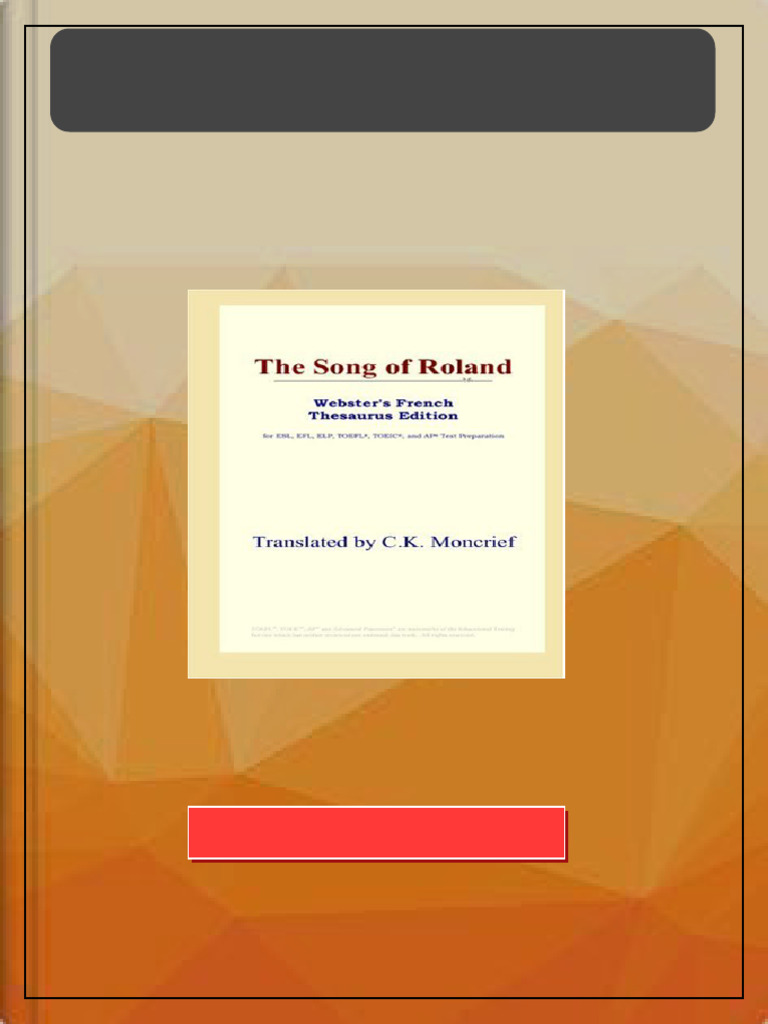 The Song of Roland Webster s French Thesaurus Edition Translated By C.K ...