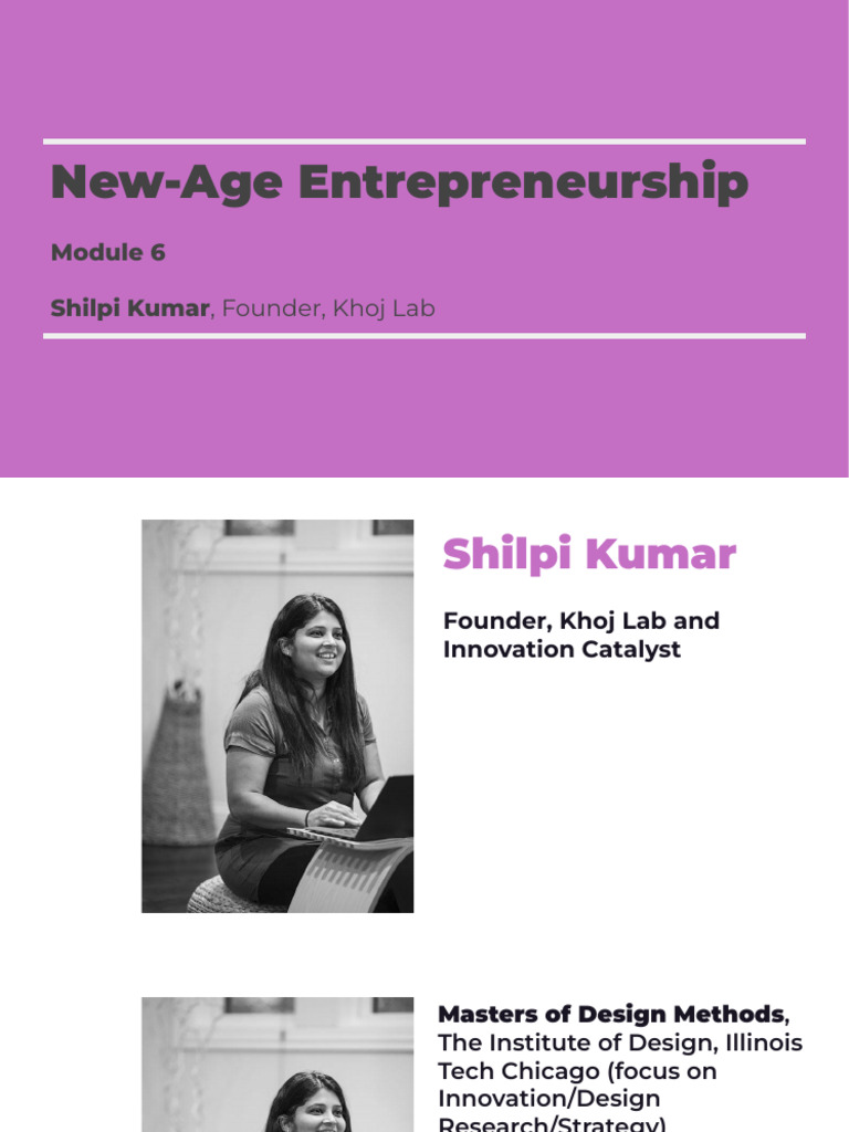 Module 6 - Shilpi Kumar, Founder, Khoj Lab | PDF | Innovation | Business