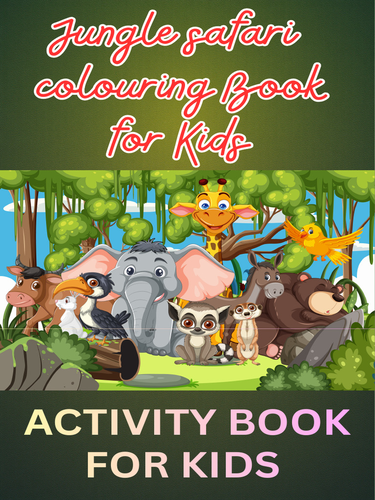 Jungle Safari Colouring Book For Kids | PDF