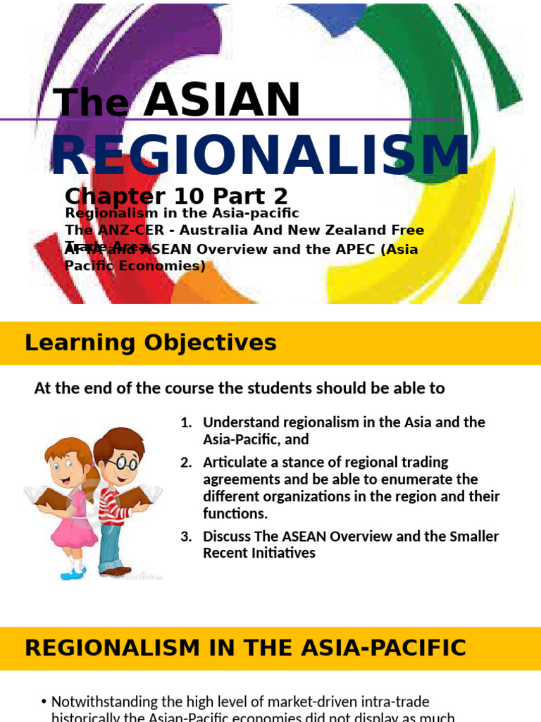 Lesson 12 The ASIAN Regionalism Part 2 | PDF | Asean Free Trade Area ...