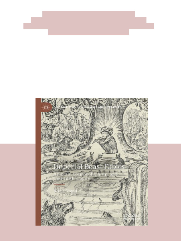 (Ebook) Imperial Beast Fables: Animals, Cosmopolitanism, and the ...