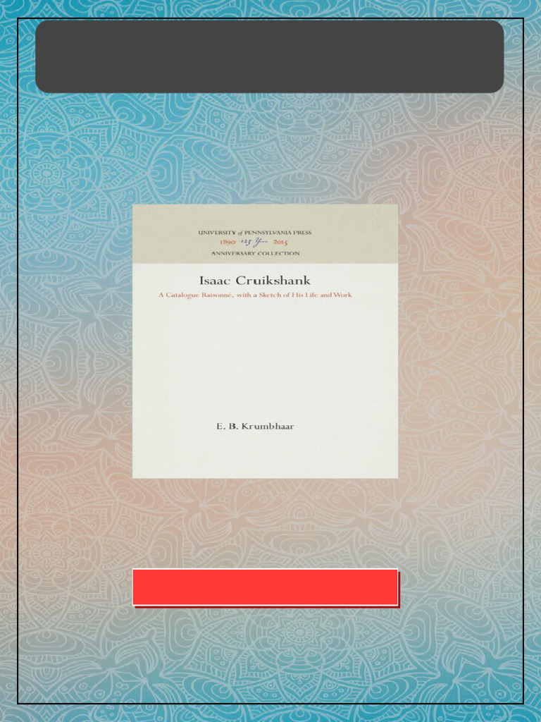 Isaac Cruikshank A Catalogue Raisonné with a Sketch of His Life and Work E. B. Krumbhaar Kindle ...