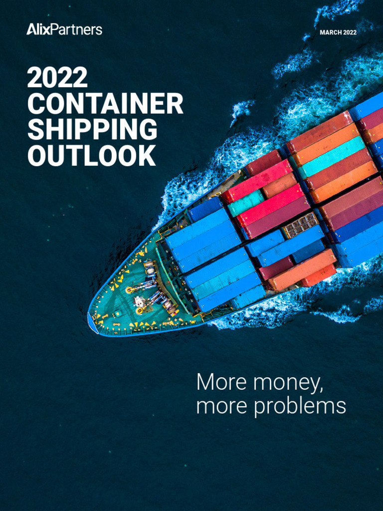 2022 Container Shipping Report - VF | PDF | Cargo | Containerization