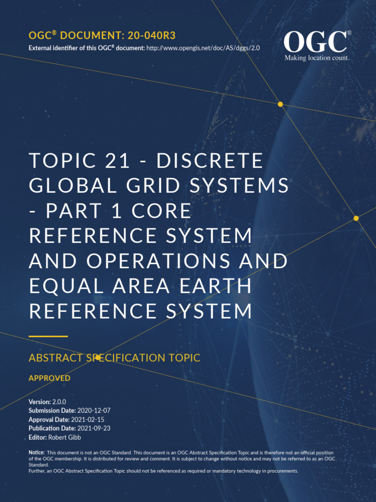 Topic 21 - Discrete Global Grid Systems - Part 1 Core Reference System ...