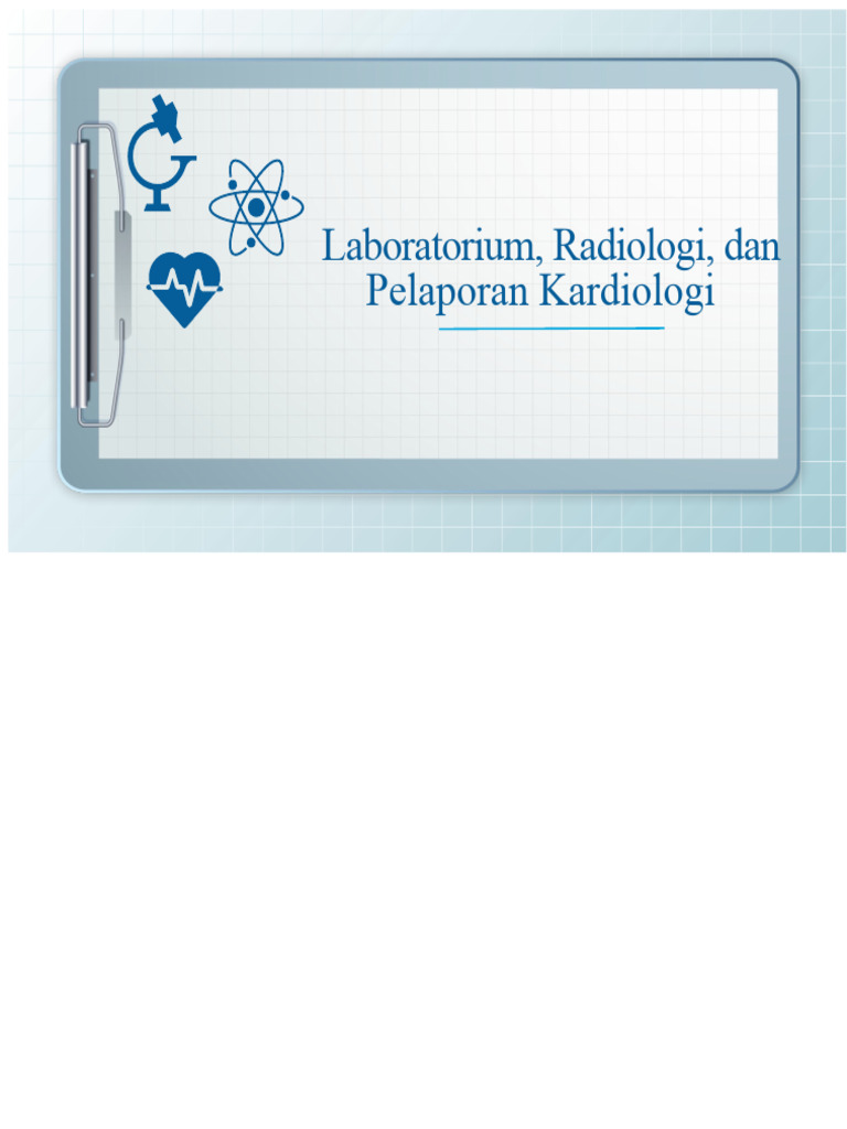 Laporan Lab, Laporan Radiologi dan Laporan Kardiologi | PDF