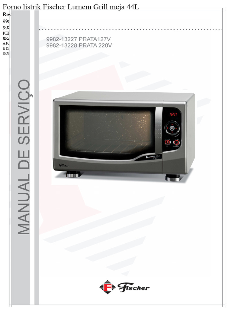 Manual Layanan. Oven Listrik Fischer Lumem Grill Meja 44l. Rev Perak 127v Perak 220v Perhatian | PDF