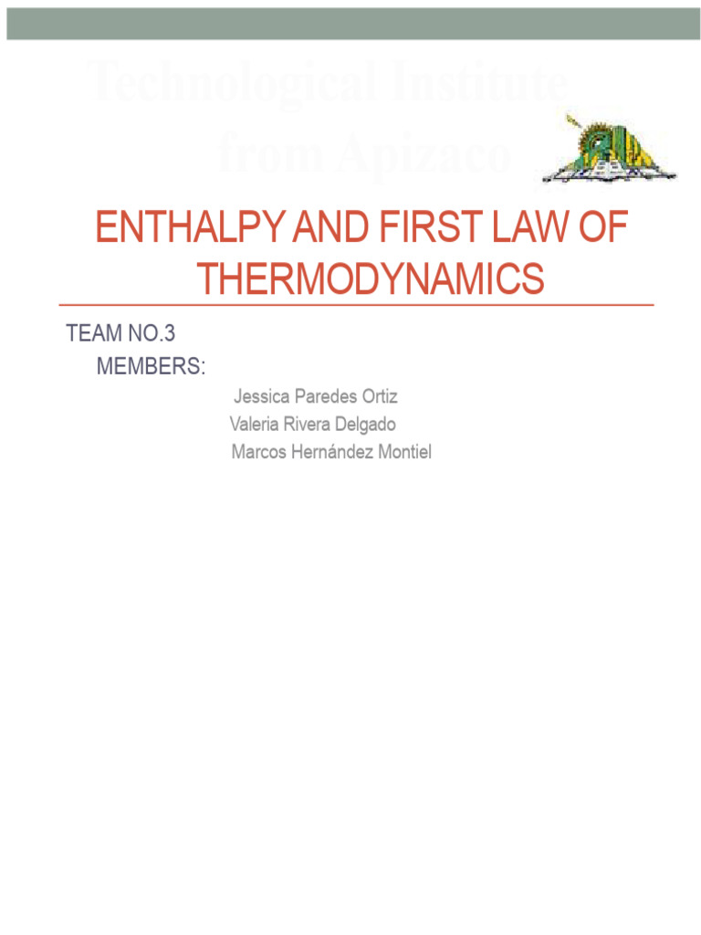 Enthalpy and The First Law of Thermodynamics | PDF | Enthalpy | Heat