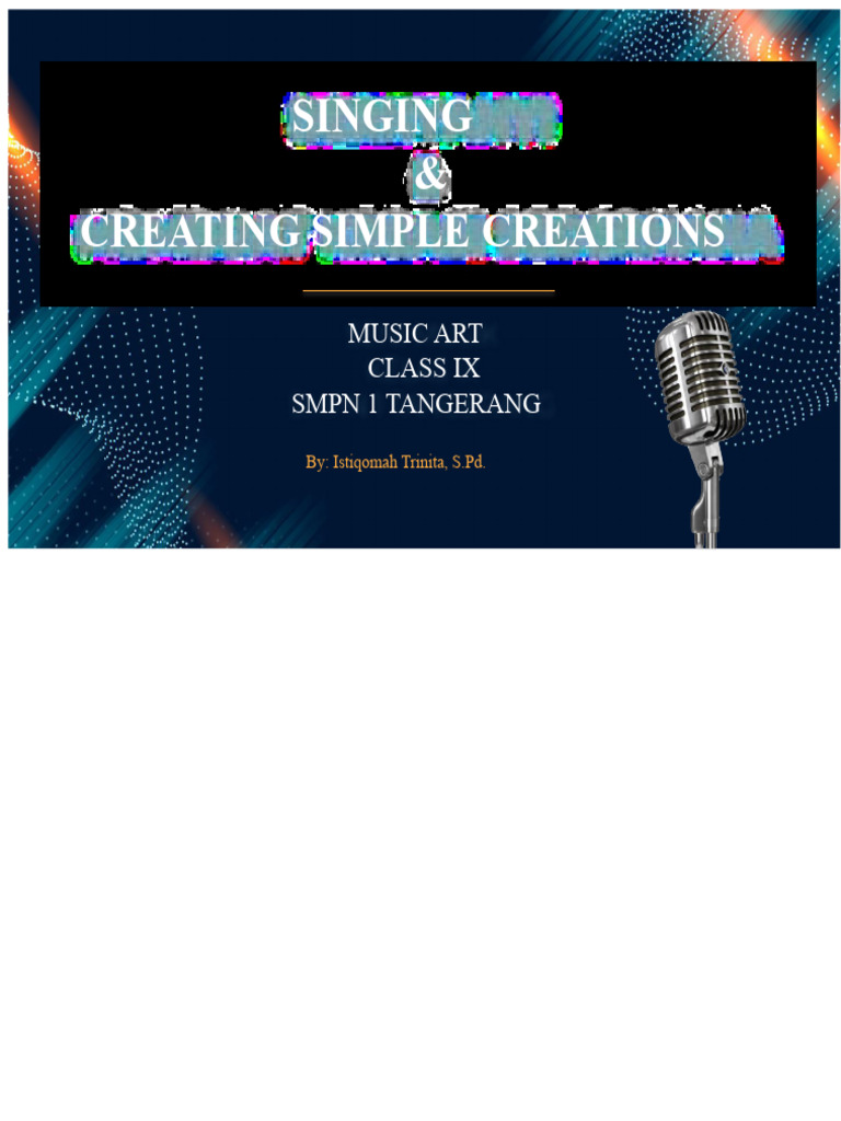 Singing and Making Simple Creations-1 | PDF | Singing | Vocal Pedagogy
