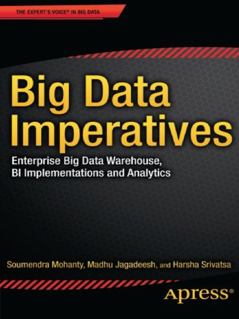Big Data Imperatives Enterprise Big Data Warehouse Bi Implementations And Analytics 1st Edition ...