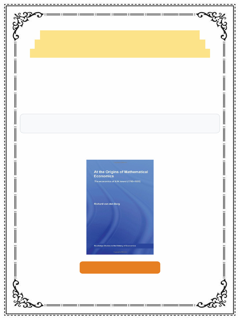 Foundations of Mathematical Economics The Contribution of A N Isnard ...