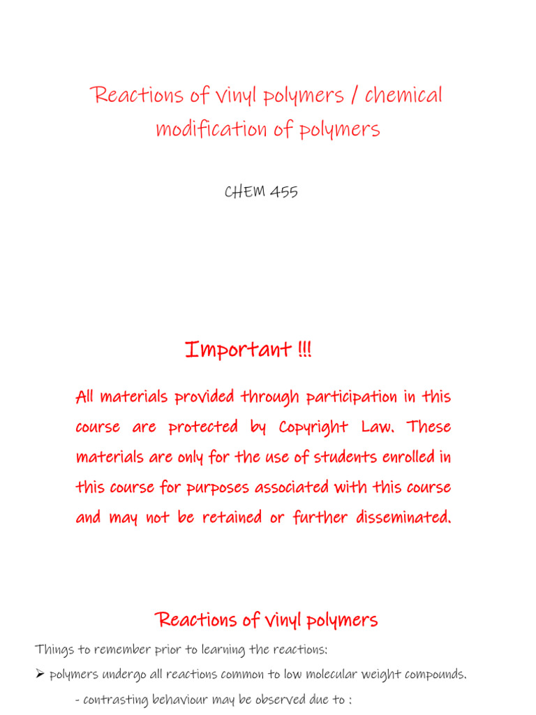 Reactions of Vinyl Polymers CHEM 455 15 Mayis 2025 | PDF | Polymers ...