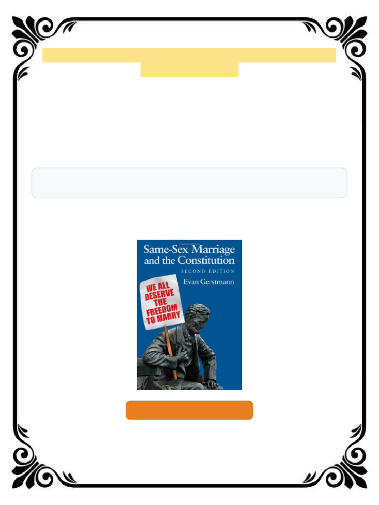 Same Sex Marriage and the Constitution 2nd Edition Evan Gerstmann ...