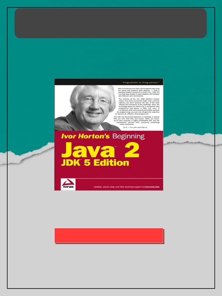 Ivor Horton s beginning Java 2 JDK 5 edition Ivor Horton pdf version | PDF