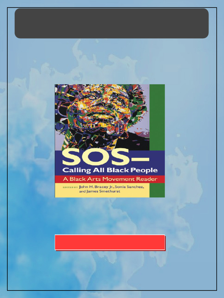 SOS Calling All Black People A Black Arts Movement Reader 1st Edition ...