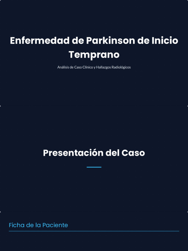 Caso Clínico - Parkinson Inicio Temprano (45F) | PDF