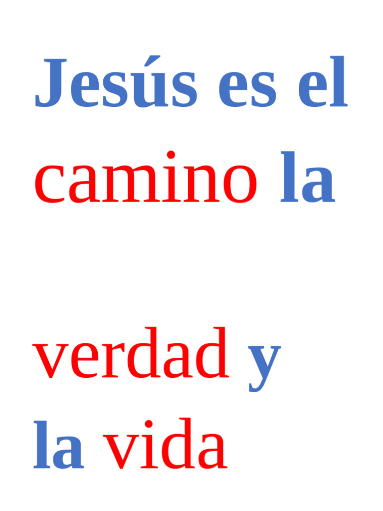 Jesús Es El Camino La Verdad y La Vida | PDF