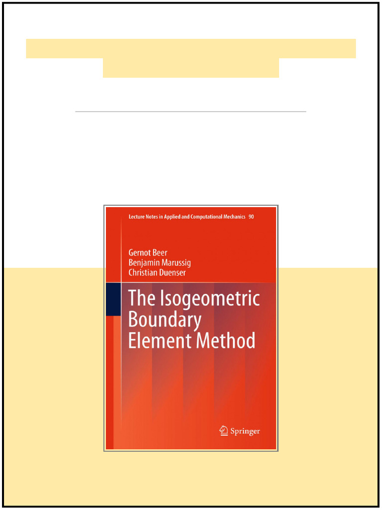 The Isogeometric Boundary Element Method Gernot Beer available instanly | PDF | Finite Element ...