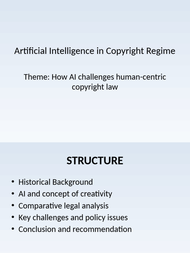 Artificial Intelligence in Copyright Regime Presentation | PDF