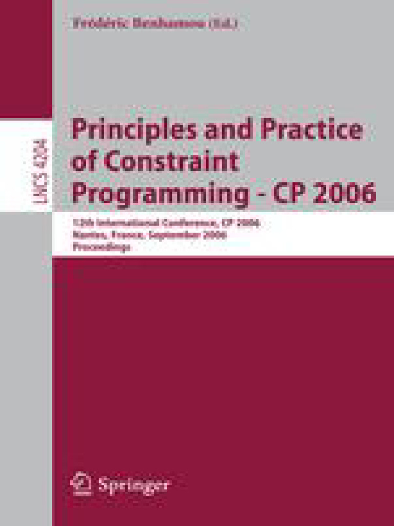 Principles And Practice Of Constraint Programming Cp 2006 12th International Conference Cp 2006 ...