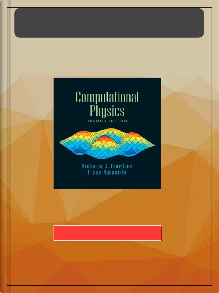 Computational Physics 2nd Edition Nicholas J. Giordano Ready to Read | PDF | Zoology