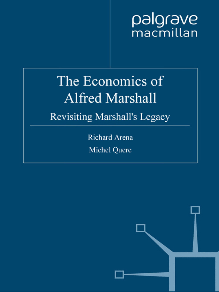 Revisiting Alfred Marshall's Economics | PDF | Economics | Market ...