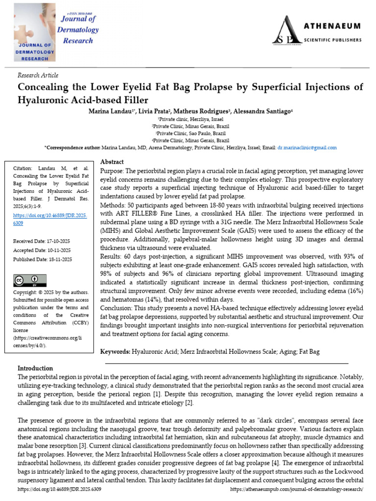 Concealing The Lower Eyelid Fat Bag Prolapse by Superficial Injections ...