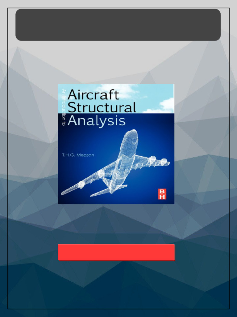 Introduction to Aircraft Structural Analysis 1st Edition T.H.G. Megson ...