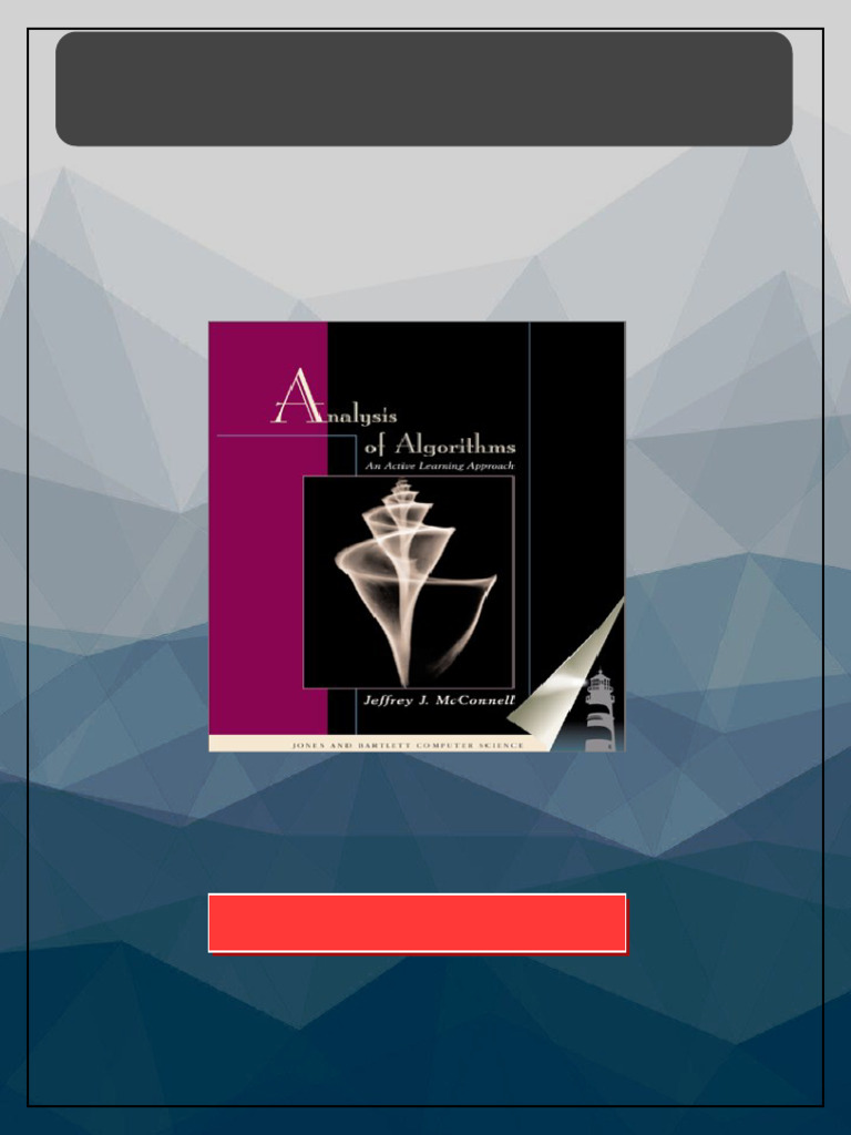 Analysis of Algorithms An Active Learning Approach 1st Edition Jeffrey J. Mcconnell Full ...