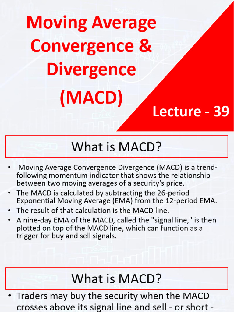 4.1 Lecture 39 - MACD.pdf | PDF | Economic Forecasting | Private Sector