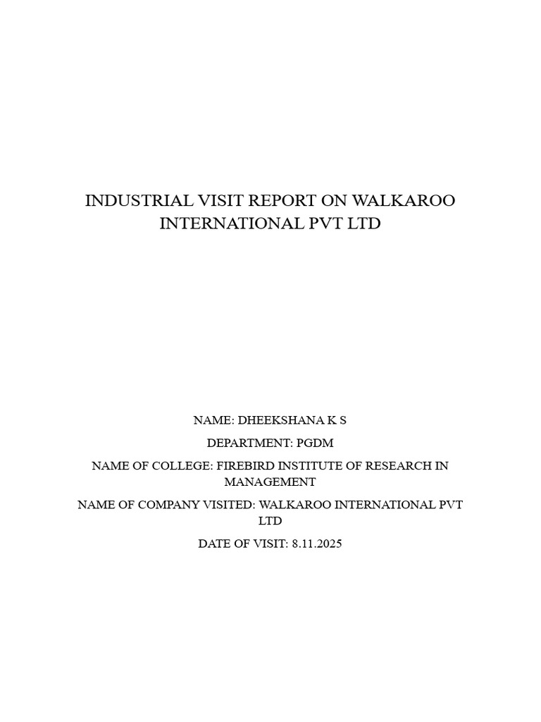 Industrial Visit Report: Walkaroo Pvt Ltd | PDF | Master Of Business ...