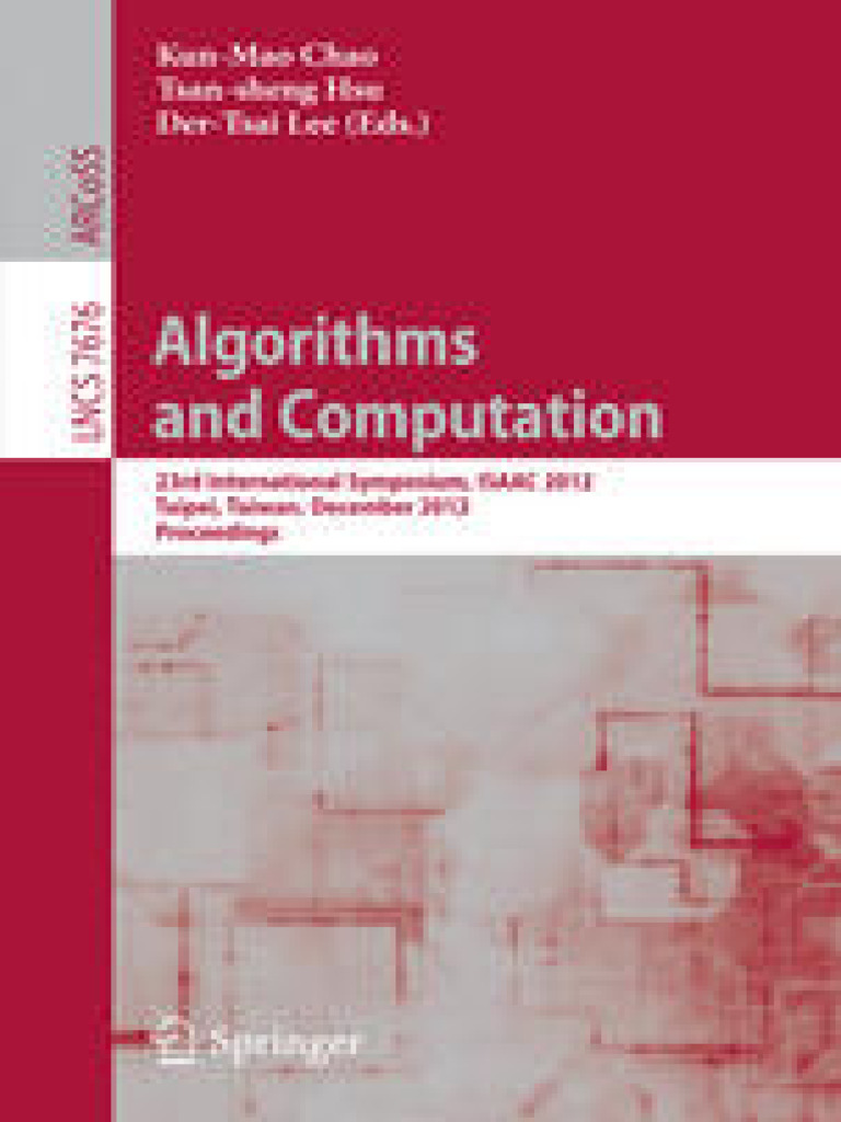 Algorithms And Computation 23rd International Symposium Isaac 2012 Taipei Taiwan December 1921 ...
