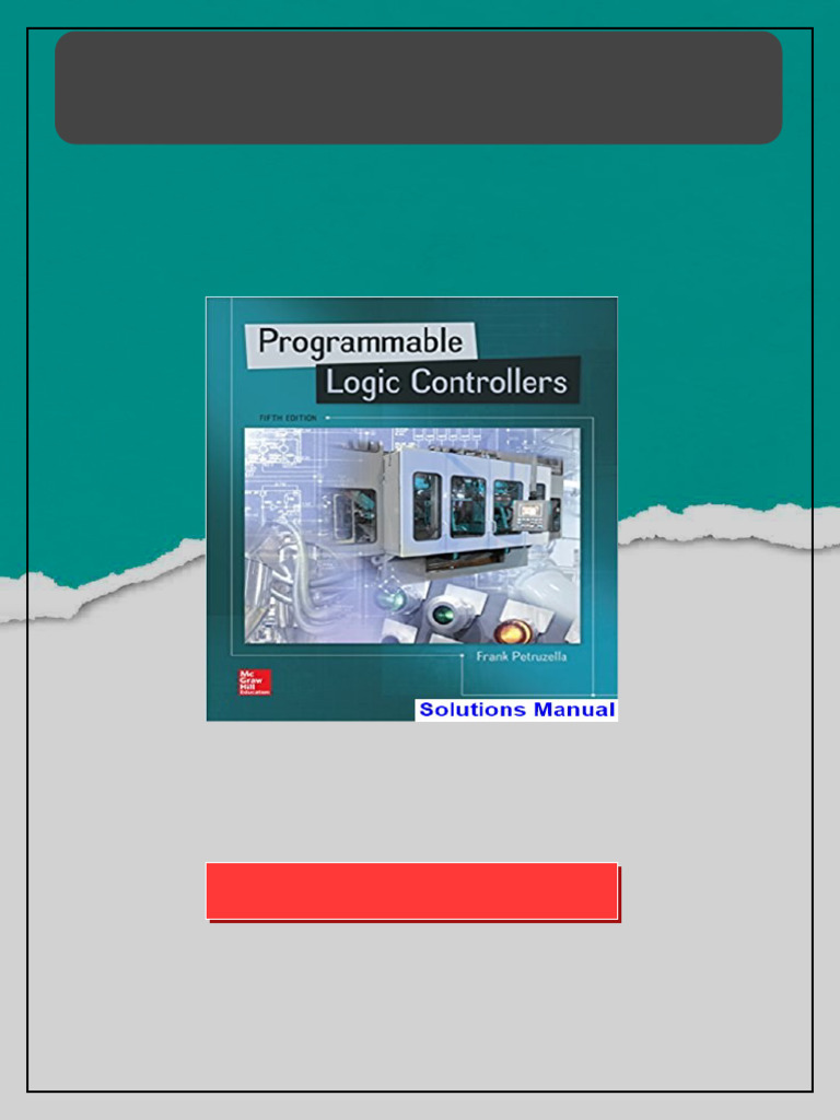 Programmable Logic Controllers 5th Edition Petruzella Solutions Manual full | PDF | Nursing ...