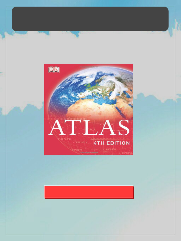 World Atlas Fourth Edition Dk available any format | PDF | Asia | South ...