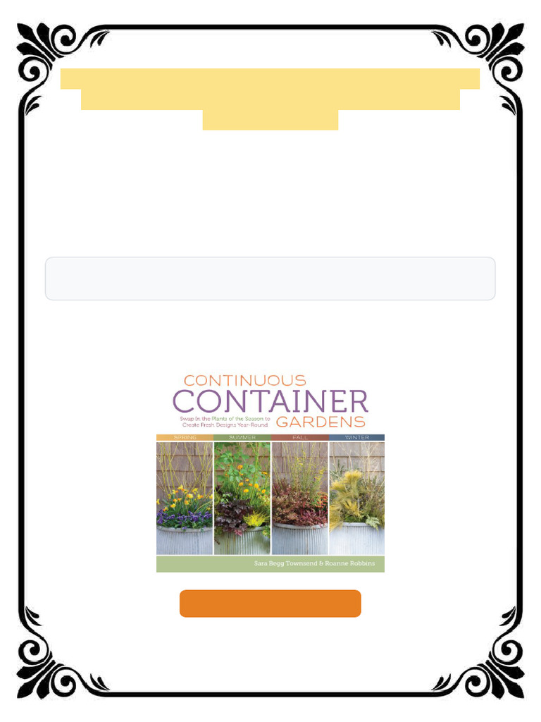 Continuous Container Gardens Swap in the Plants of the Season to Create ...