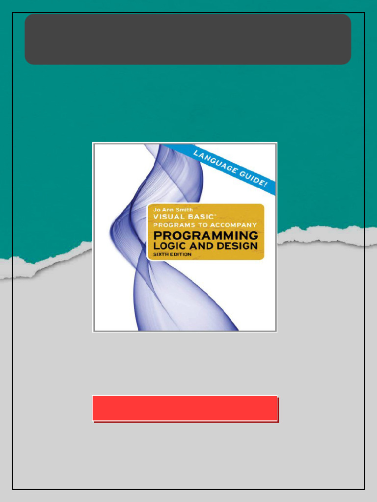 Microsoft Visual Basic Programs to Accompany Programming Logic and ...