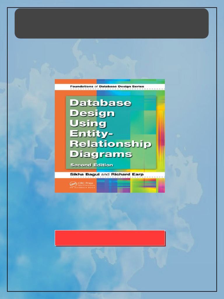 Database Design Using Entity Relationship Diagrams Second Edition Bagui ...