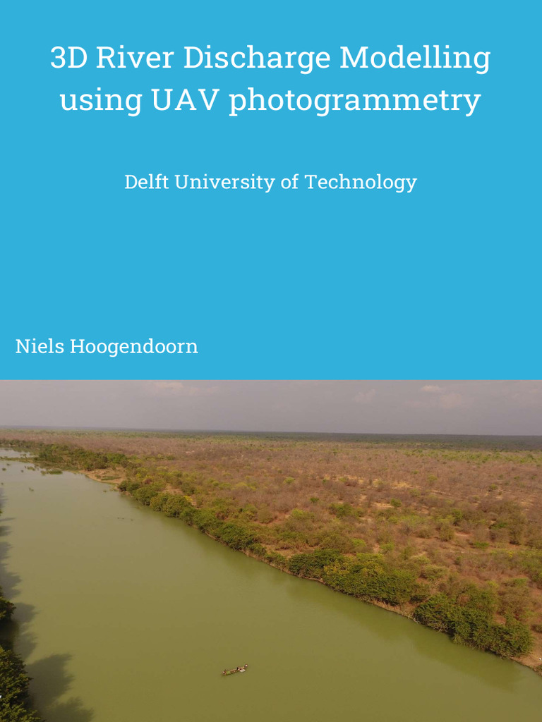 3D River Discharge Modelling using UAV photogrammetry | PDF | Discharge ...