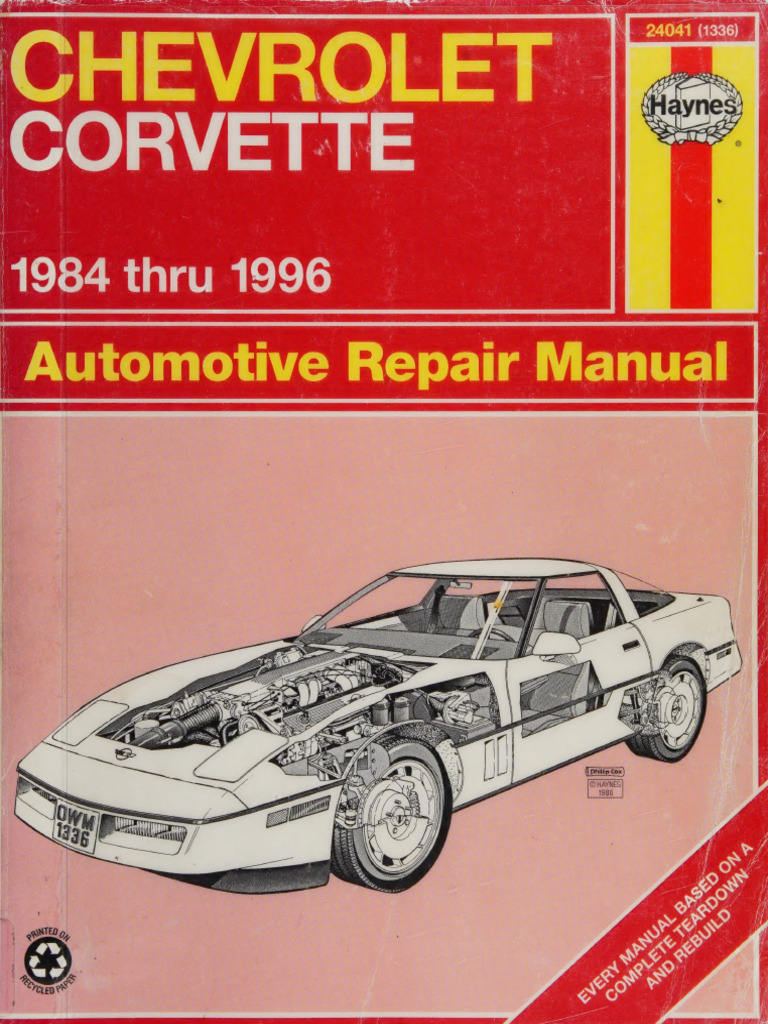 Haynes Chevrolet Corvette 1984 Thru 1996 Automotive Repair Manual ...