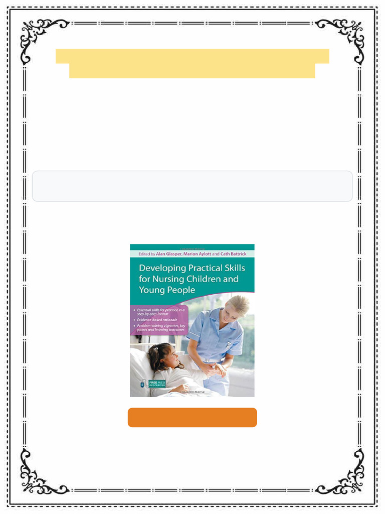 Developing Practical Skills for Nursing Children and Young People 1st ...