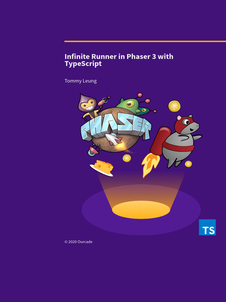 Infinite Runner Phaser3 TypeScript | PDF | Java Script | Software