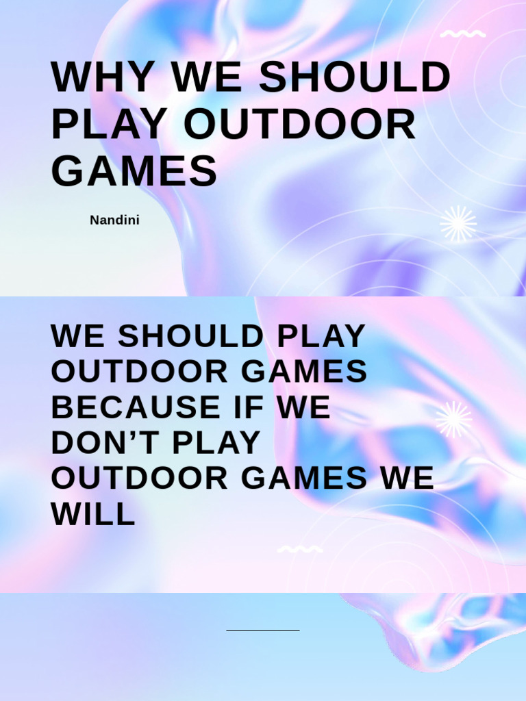 Why We Should Play Outdoor Games | PDF