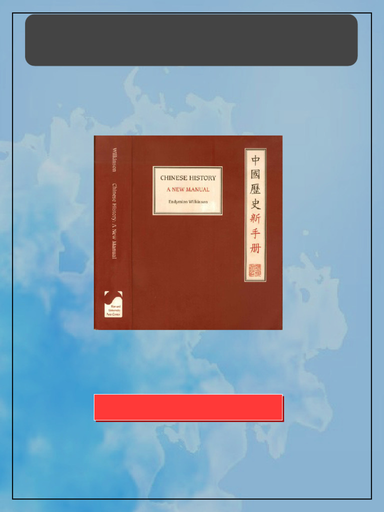 Chinese History A New Manual 2nd Edition Endymion Wilkinson Full ...