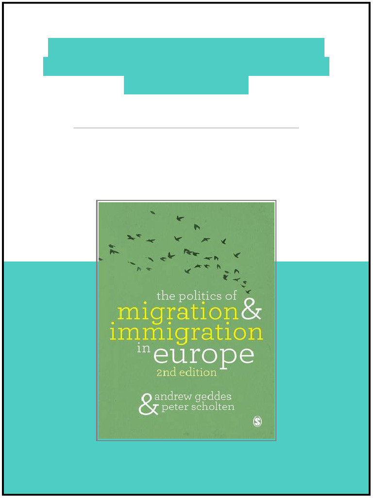 The Politics of Migration and Immigration in Europe 2nd Edition Andrew ...