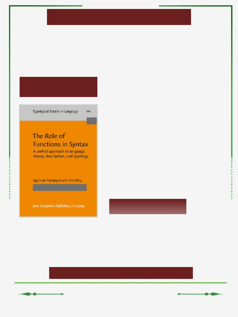 The Role of Functions in Syntax A unified approach to language theory description and typology ...